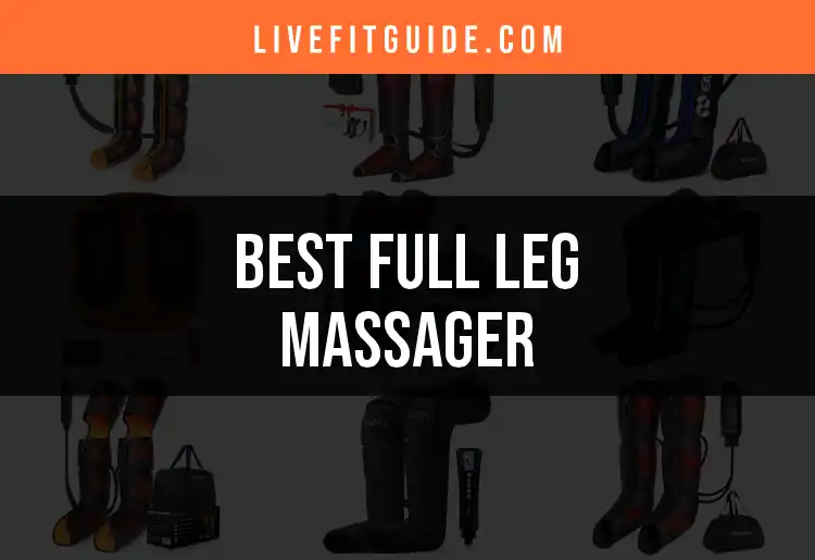 16 Top Full Leg Massagers for Ultimate Relaxation